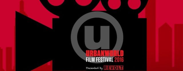 20th Annual Urbanworld Film Festival Selections Announced - blackfilm.com